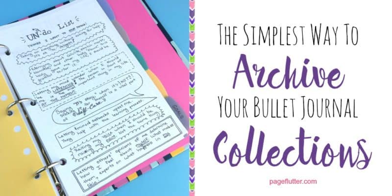 The Simplest Way to Archive Your Bullet Journal Collections | Page Flutter